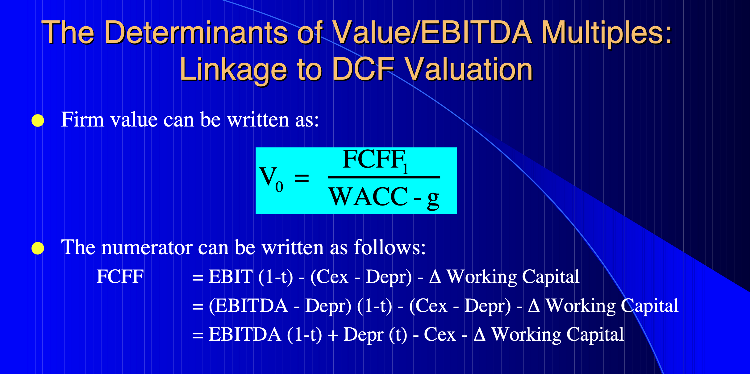 EV / EBITDA Multiple: Investment needs | Wall Street Oasis