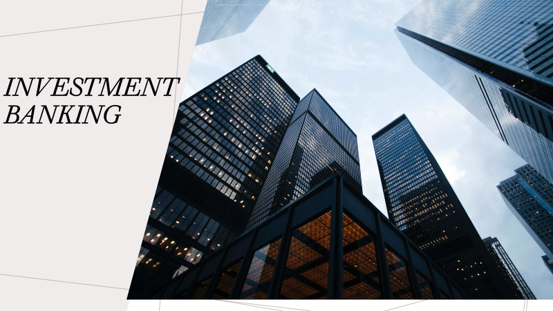 Investment Banking - Overview, Guide, What You Need to Know | Wall ...