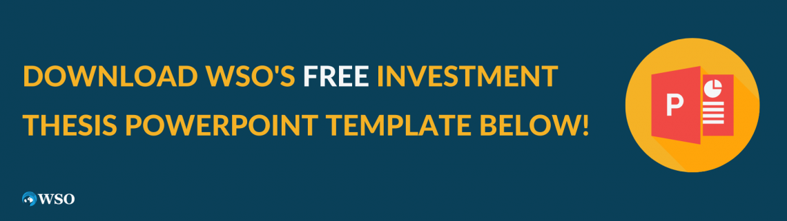Investment Thesis Template | Wall Street Oasis