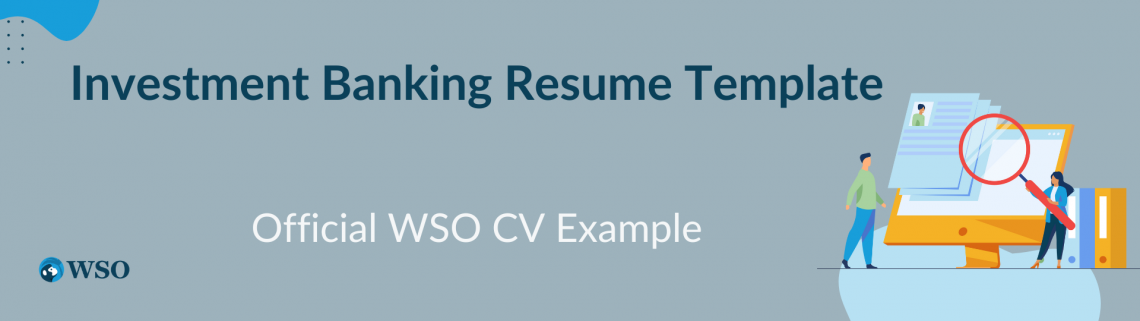 Investment Banking Resume Template | Wall Street Oasis