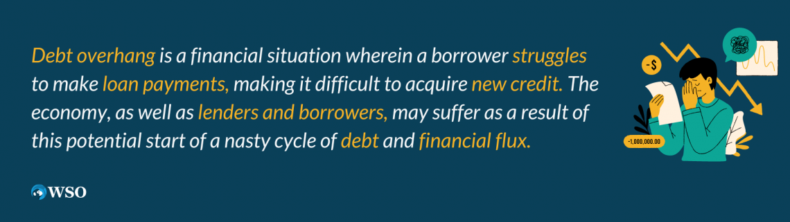 Debt Overhang - Overview, Consequences, How To Correct | Wall Street Oasis