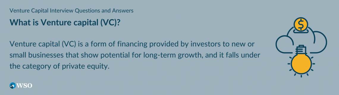 Venture Capital Interview Questions and Answers | Wall Street Oasis