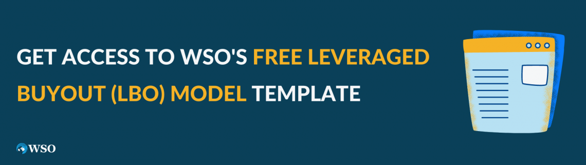 Leveraged Buyout (LBO) Model Template | Wall Street Oasis