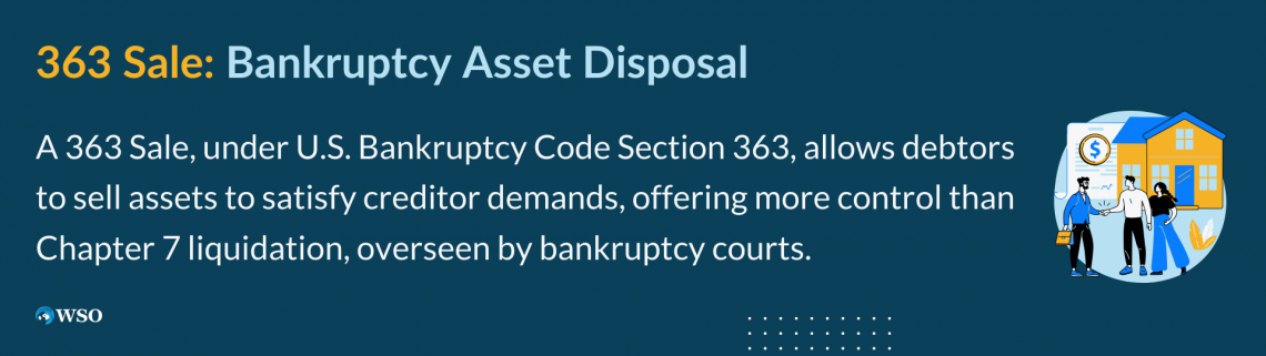 363 Sale - Understanding How the 363 Sale Process Works | Wall Street Oasis