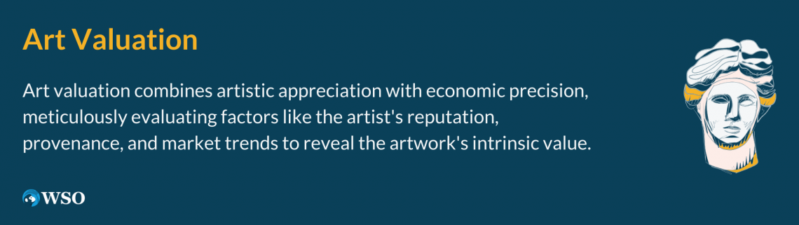 Art Valuation - Overview and Key Factors in the Valuation of Artworks ...