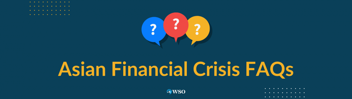 Asian Financial Crisis - Overview, Causes, and Impact | Wall Street Oasis