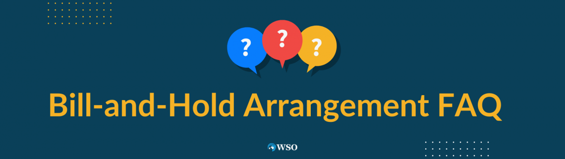 Bill-and-Hold Arrangement - Overview, How It Works, and Example | Wall ...