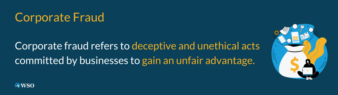 Corporate Fraud - Overview, Reasons, and Examples | Wall Street Oasis
