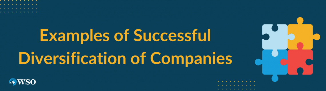 Diversified Company - Overview, Types, Strategies | Wall Street Oasis