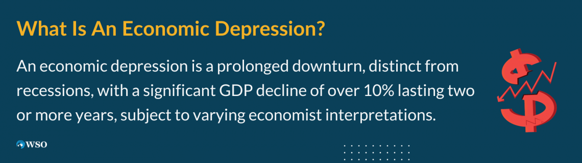 Economic Depression - Definition, Causes, and Signs | Wall Street Oasis
