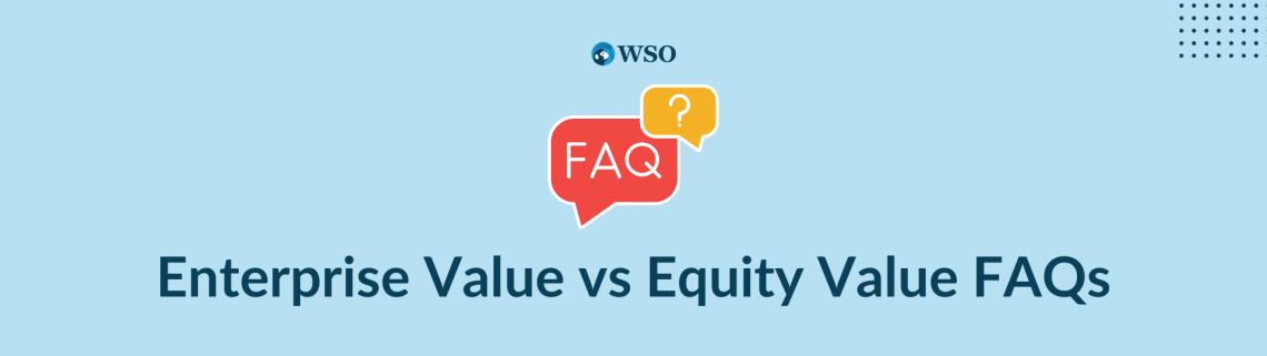 Enterprise Value vs Equity Value - Complete Guide and Examples | Wall ...