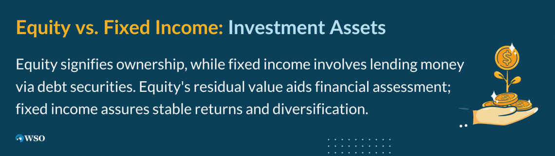 Equity vs Fixed Income - A Side by Side Comparison | Wall Street Oasis