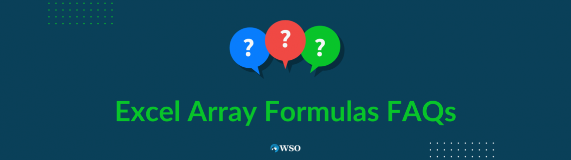 Excel Array Formulas Overview Single Output Array Output Wall