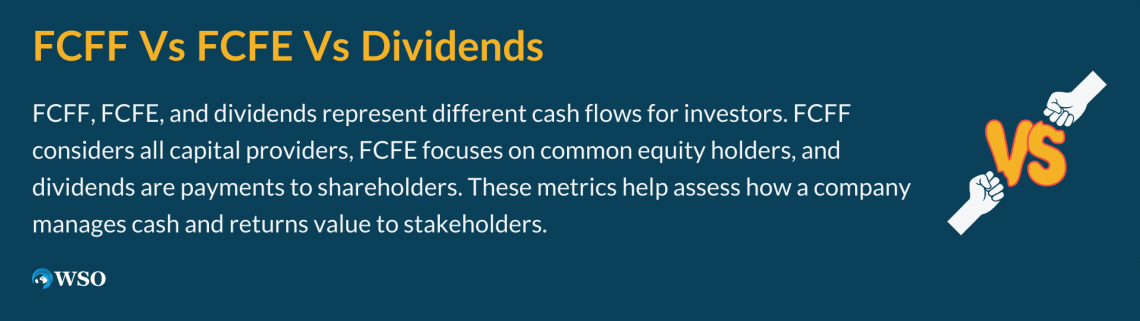 FCFF vs FCFE vs Dividends - When to Use Each Valuation | Wall Street Oasis