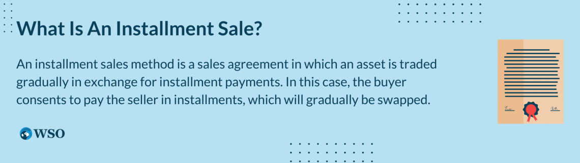 Installment Sale - Overview, Examples of the Installment Sales Method ...