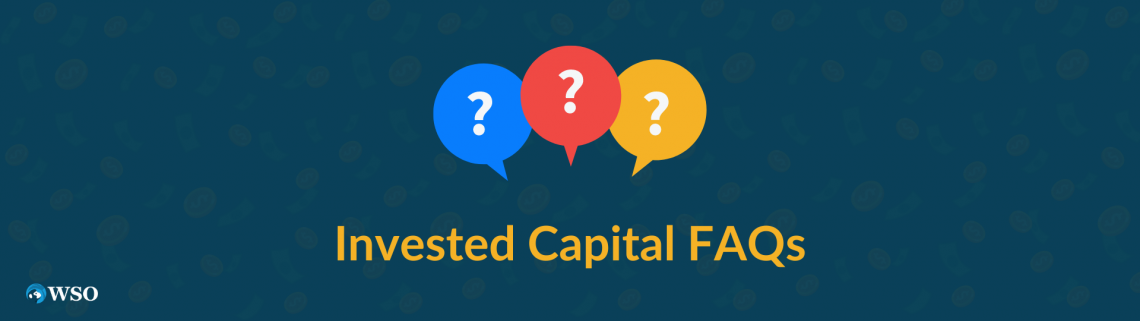 Invested Capital - Definition, Uses, How To Calculate | Wall Street Oasis