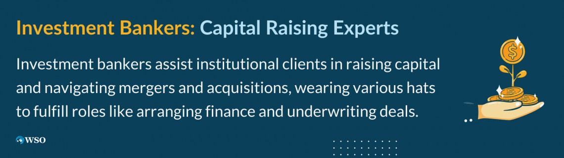 What do Investment Bankers do? - A Guide to Understanding IB | Wall ...