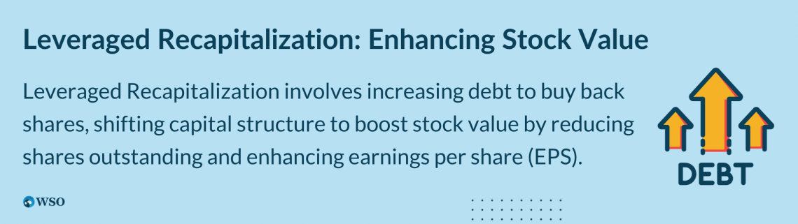 Leveraged Recapitalization - Definition and Explanation | Wall Street Oasis