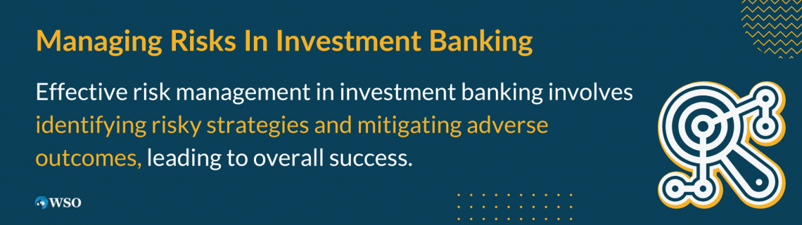 Managing Risks in Investment Banking - Overview | Wall Street Oasis