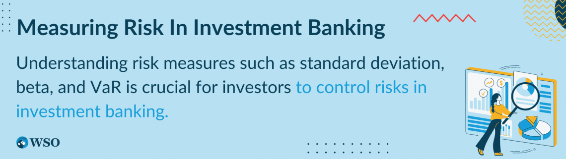 Managing Risks in Investment Banking - Overview | Wall Street Oasis