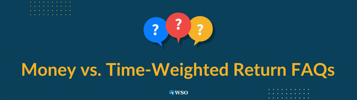 Money vs. Time-Weighted Return - Corporate Finance Institute | Wall ...