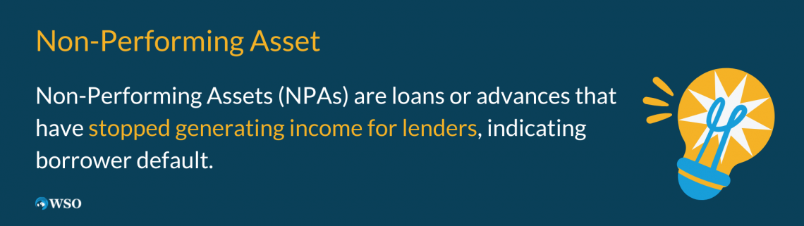 Non-Performing Asset - Definition, Sub-Classifications, How It Works ...