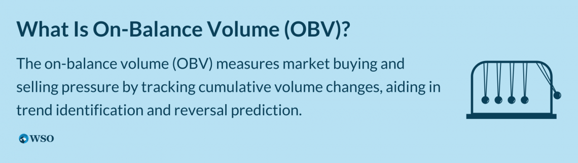 On-Balance Volume Indicator (OBV) - Overview and Formula | Wall Street ...