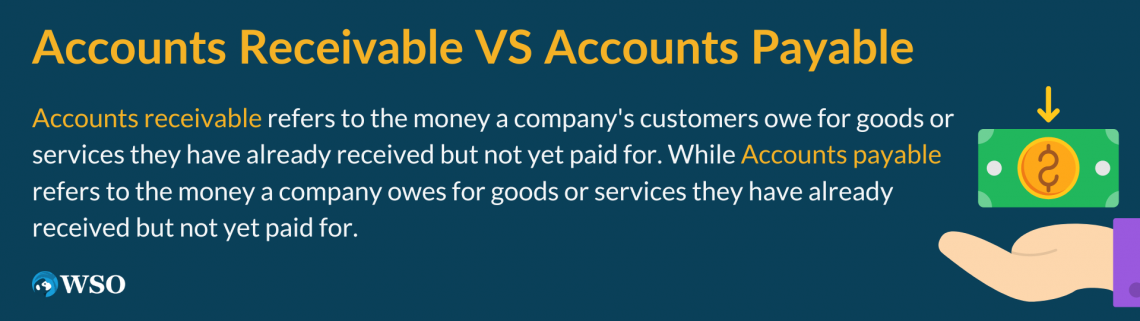Accounts Payable vs Accounts Receivable - Overview, Examples | Wall Street Oasis