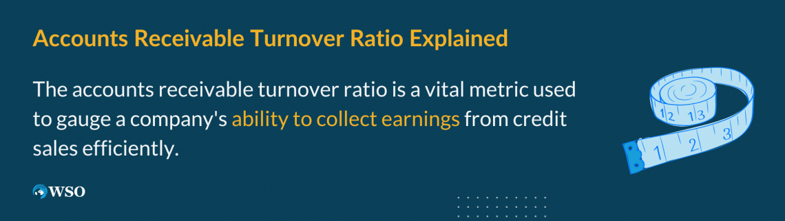 Accounts Receivable Turnover Ratio - Formula, Examples | Wall Street Oasis