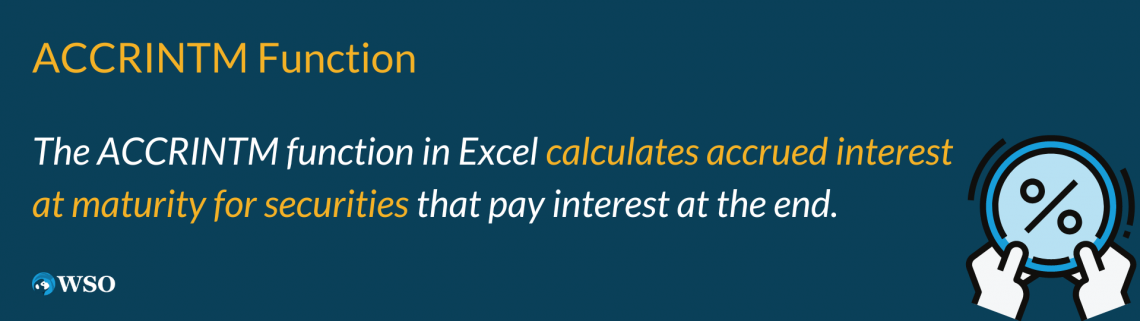 ACCRINTM Function - Formula, Examples, How to Use ACCRINTM | Wall Street Oasis