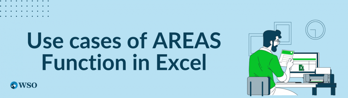 AREAS Function in Excel - the # of Areas that are Referenced | Wall Street Oasis