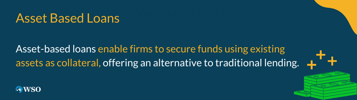Asset-Based Loans - Overview, Lenders' Security, Hard Money Loans ...
