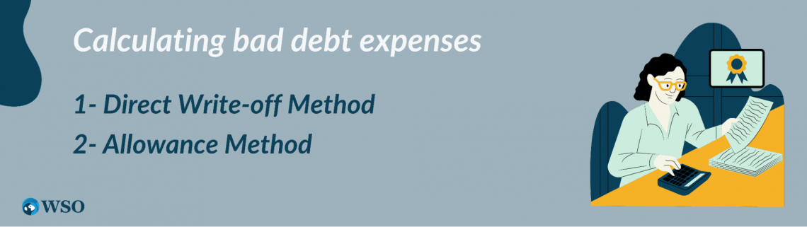 Bad Debt Expense - Overview, Reporting Methods, Significance | Wall ...
