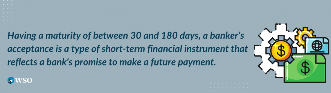 Banker’s Acceptance - Overview, How it Works, Investing Tool | Wall ...