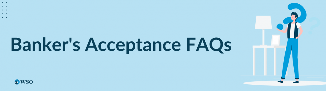 Banker’s Acceptance - Overview, How it Works, Investing Tool | Wall ...