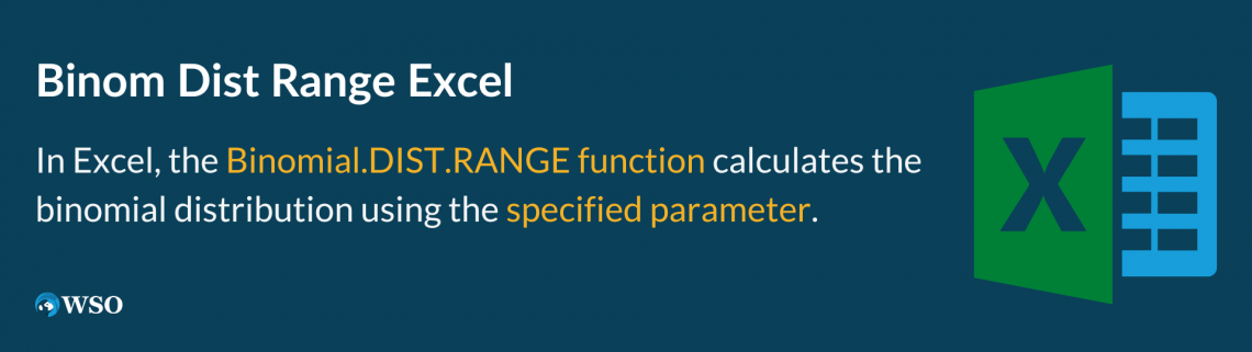 BINOM.DIST.RANGE Function - Formula, Examples, How to Use | Wall Street Oasis