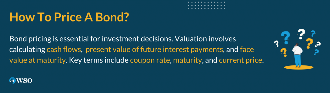 Bond Pricing - Formula, How to Calculate a Bond's Price | Wall Street Oasis