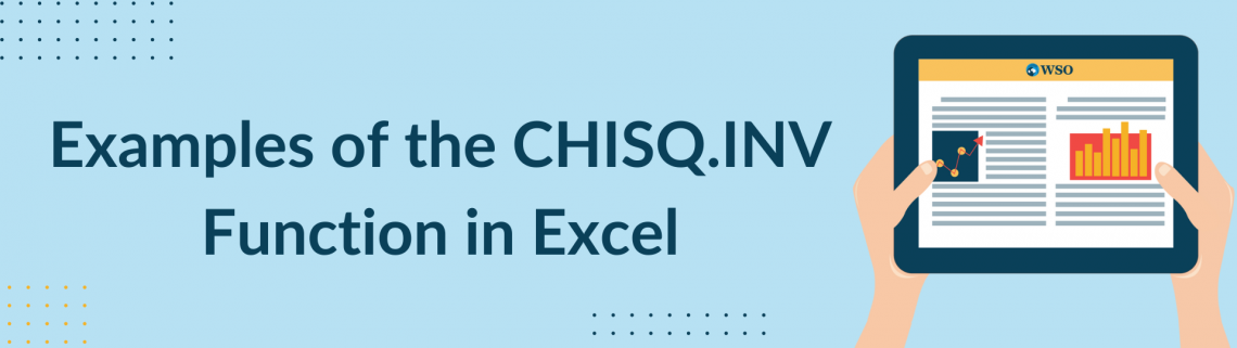 CHISQ.INV Function - Formula, Examples, How to Use | Wall Street Oasis