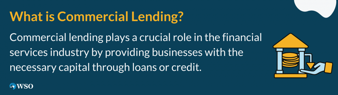Commercial Lending School - Overview, Types, Online and Traditional ...