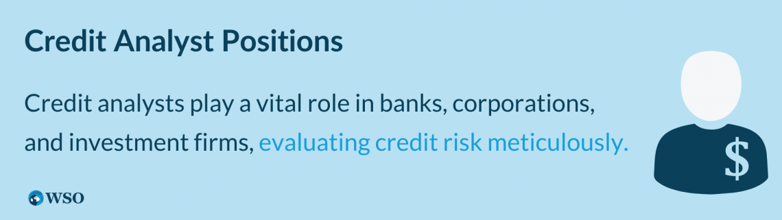 Credit Analyst Positions - Overview, | Wall Street Oasis