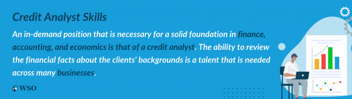 Credit Analyst Skills - Overview, Essential Skill Requirements | Wall ...