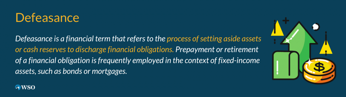 Defeasance - Overview, How It Works, Advantages | Wall Street Oasis