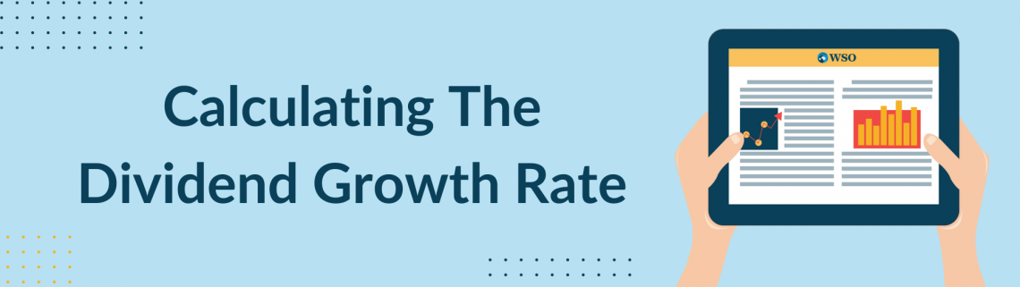 Dividend Growth Rate - Definition, How to Calculate, Example | Wall ...