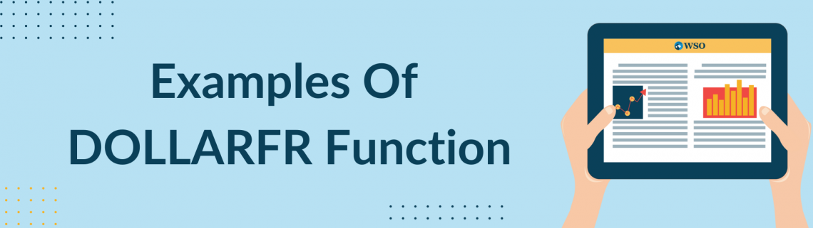 DOLLARFR Function - Formula, Examples, How to Use | Wall Street Oasis
