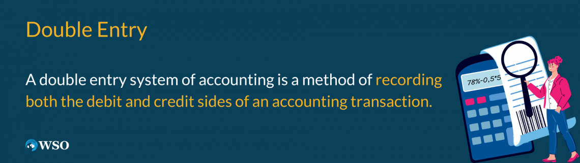 Double Entry - Overview, History, How It Works, Example | Wall Street Oasis