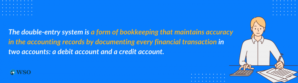 Double Entry - Overview, History, How It Works, Example | Wall Street Oasis