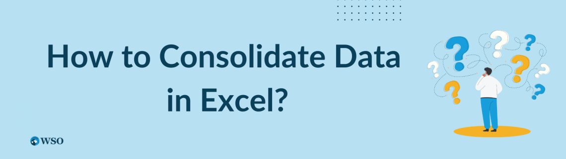 Excel Consolidate Function Guide To Combining Multiple Excel Files