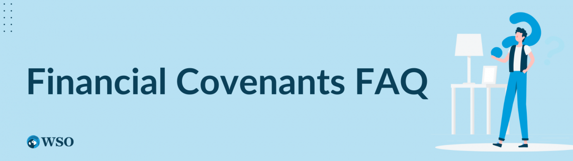 Financial Covenants - Overview, Importance, Examples | Wall Street Oasis