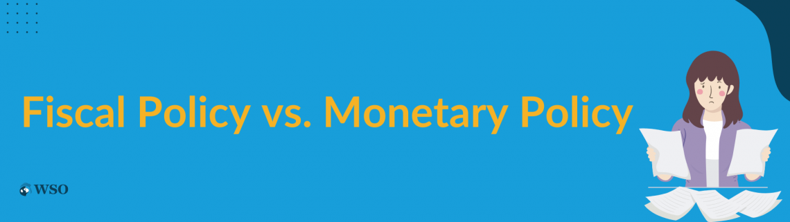 Fiscal Policy - Overview of Budgetary Policy of the Government | Wall ...