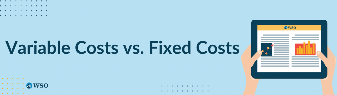 Fixed And Variable Costs Overview Examples Applications Wall